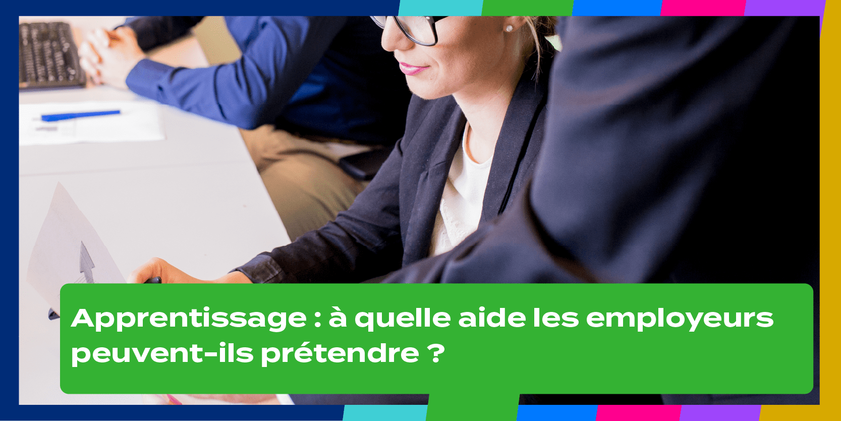 Apprentissage: quelle aide les employeurs peuvent-ils prétendre ...